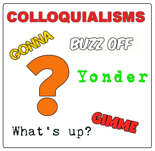 What Are Colloquialisms 